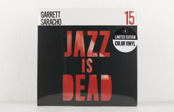 Garrett Saracho, Ali Shaheed Muhammad & Adrian Younge – Jazz Is Dead 15 ...